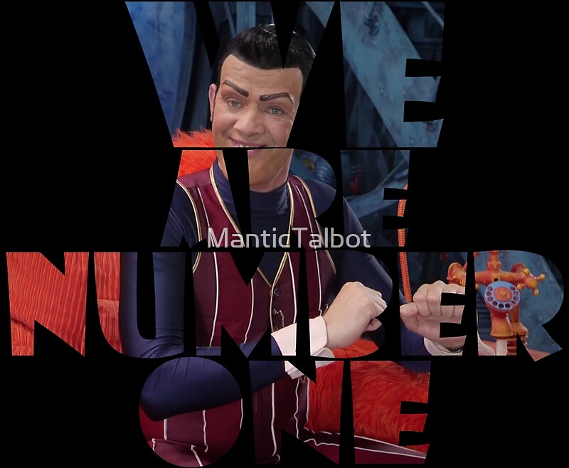 "Robbie Rotten - We Are Number One" by ManticTalbot | Redbubble