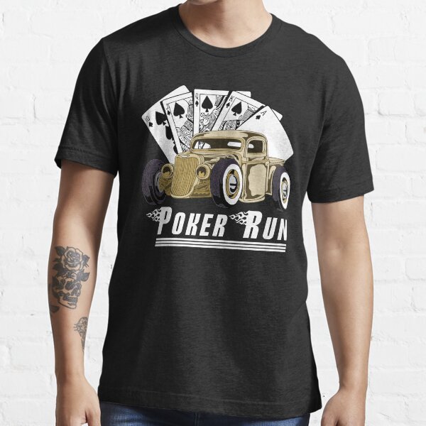 "Rat Rod Poker Run Car Show Hot Rod Trucks Muscle Car Guy" T-shirt for ...