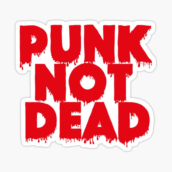 "punk not dead" Sticker by josekalvo | Redbubble