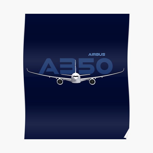 "Airbus A350" Poster for Sale by Eng-AKR | Redbubble