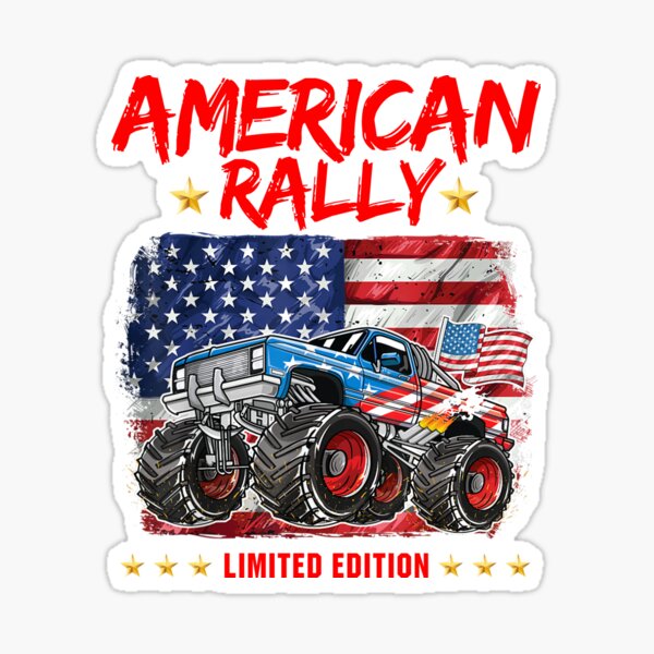 "American Rally Racing Monster Truck Limited Edition" Sticker for Sale ...