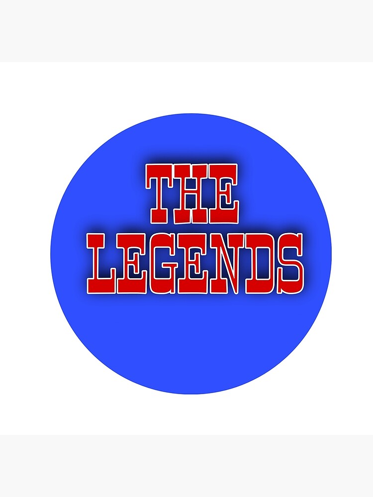 "legends logo" Poster for Sale by RednArt | Redbubble