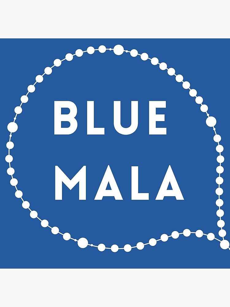 "Blue Mala - Original White Logo" Art Print by LisaJakub | Redbubble