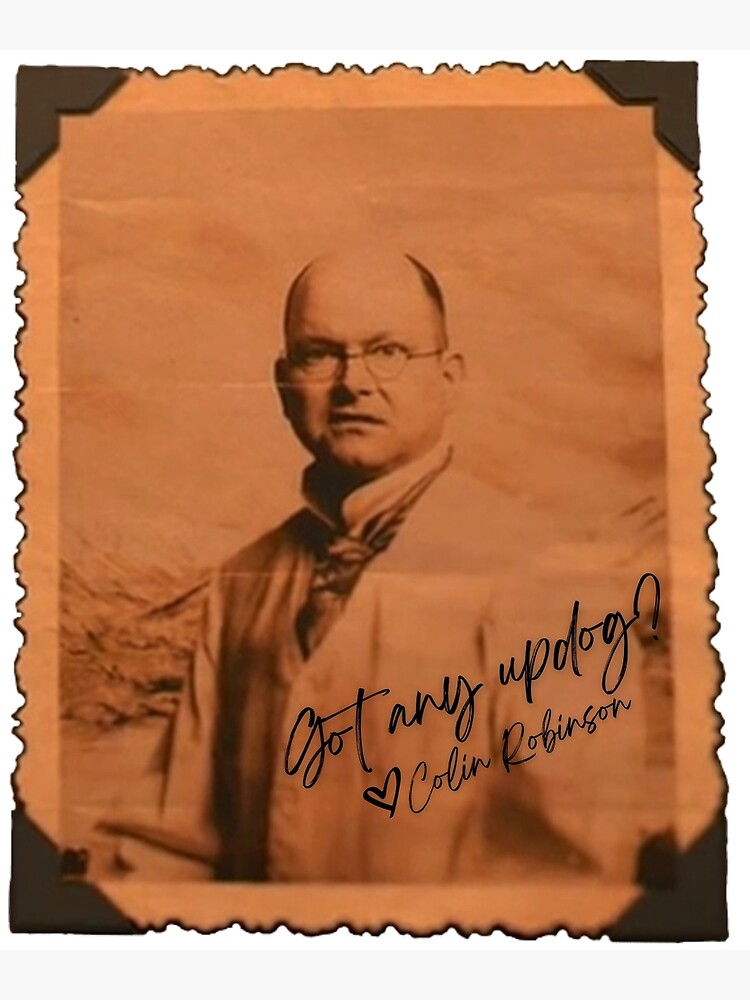 "Colin Robinson's Glossy 8x10" Poster by Jonbaty | Redbubble