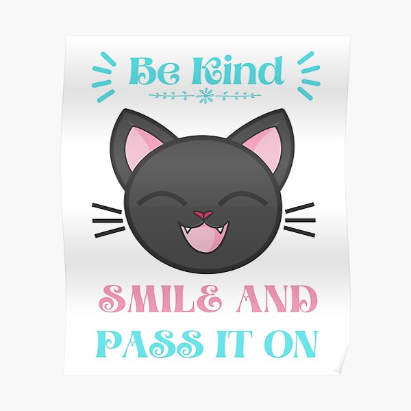 "Be kind, smile, and pass it on - blue flower, cute, happy, smiling ...