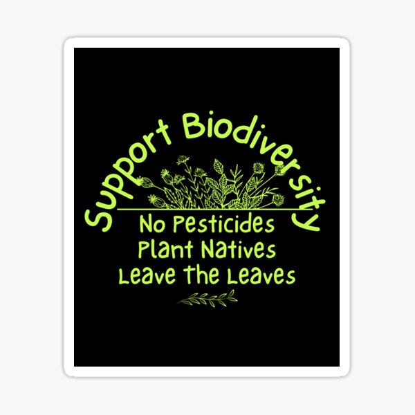 "Support Biodiversity Green Environmental Design" Sticker for Sale by ...