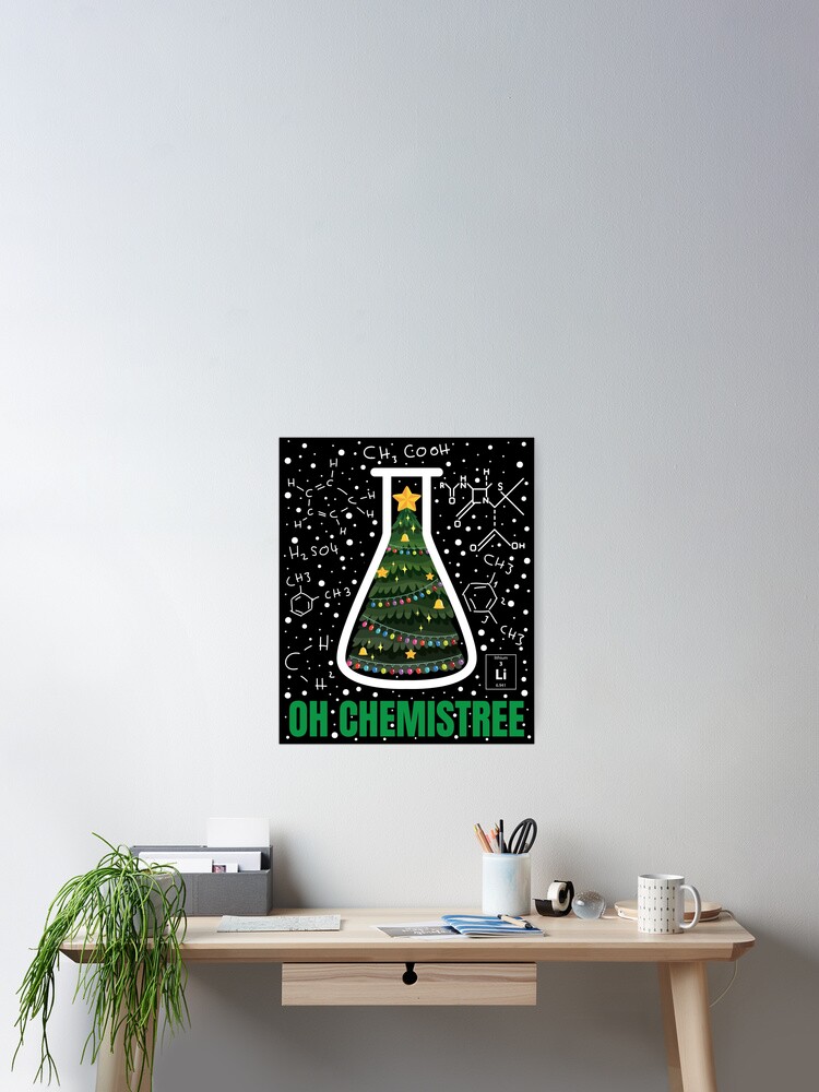 "Oh Chemistree Funny Chemistry Science Teacher Christmas" Poster for ...