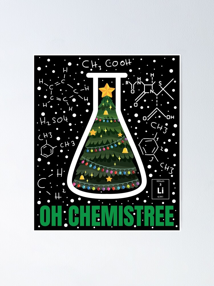 "Oh Chemistree Funny Chemistry Science Teacher Christmas" Poster for ...
