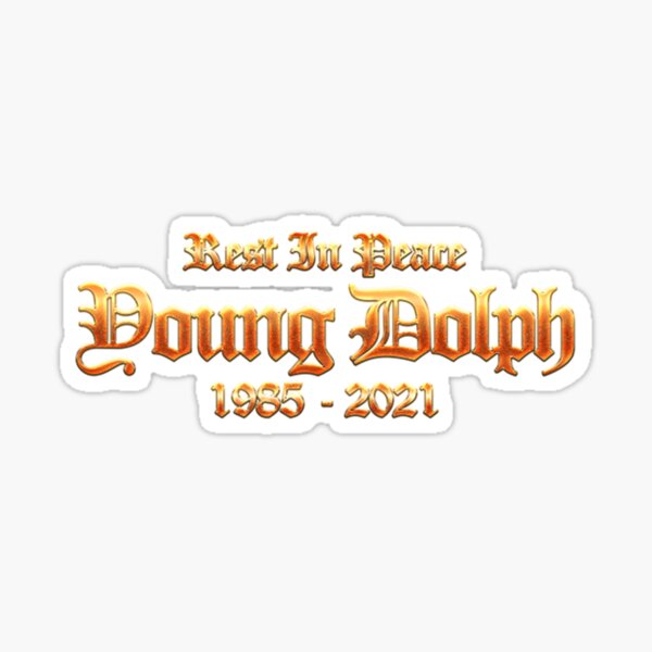 "RIP Young Dolph" Sticker for Sale by Barnabycunningh | Redbubble