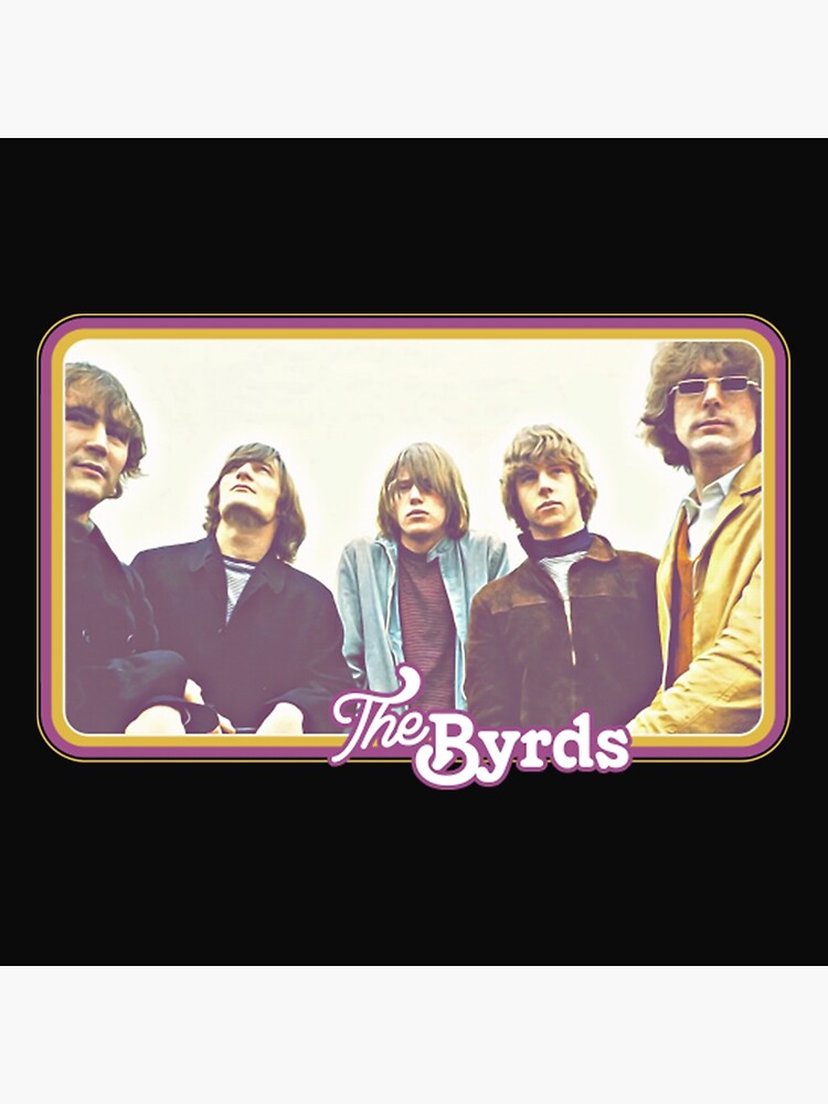 "The Byrds - Vintage Style Retro Fan Art" Poster for Sale by ...