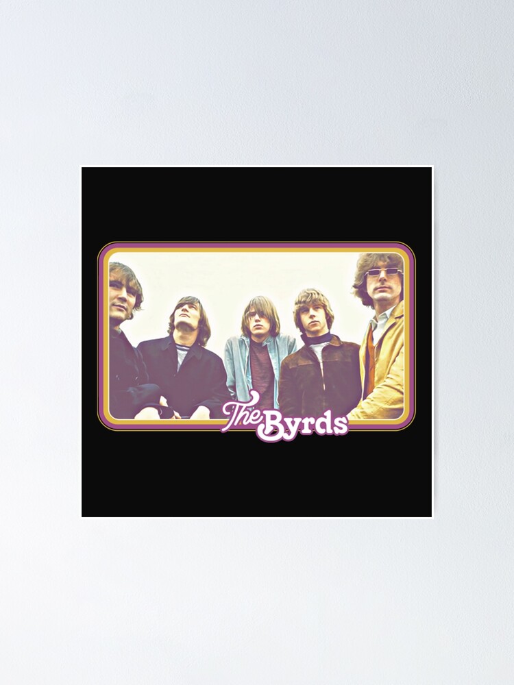 "The Byrds - Vintage Style Retro Fan Art" Poster for Sale by ...