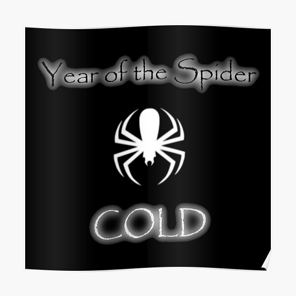 "best logo cold - spider" Poster by ngirvanbo | Redbubble