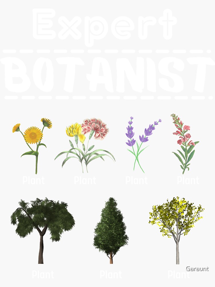 "Expert Botanist - Funny gardener nerd motif" Sticker by Garaunt ...