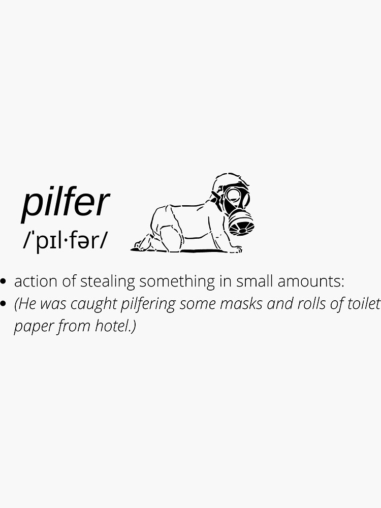 "Pilfer definition" Sticker for Sale by mahamaja | Redbubble
