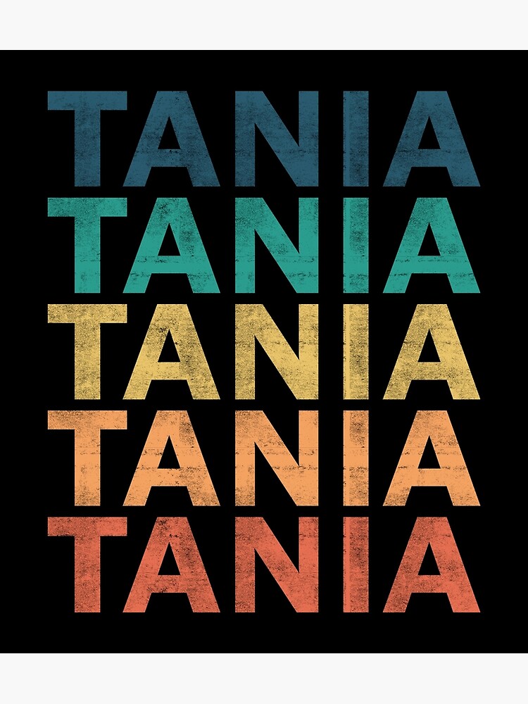 Póster «Camiseta con nombre de Tania - Camiseta con artículo de regalo ...