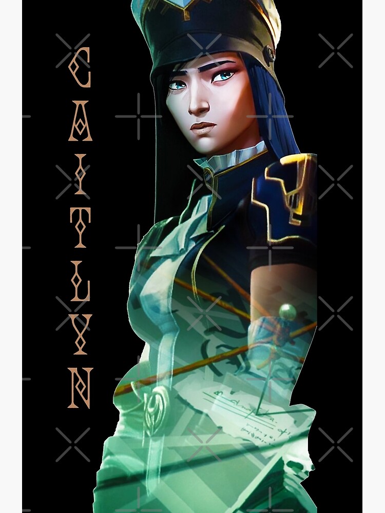 "ARCANE CAITLYN" Poster by movano | Redbubble