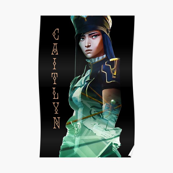 "ARCANE CAITLYN" Poster by movano | Redbubble