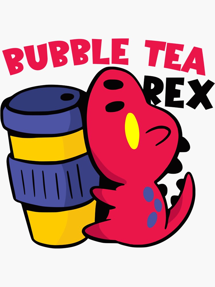 "Bubble tea Rex " Sticker by Unmetaldesign | Redbubble