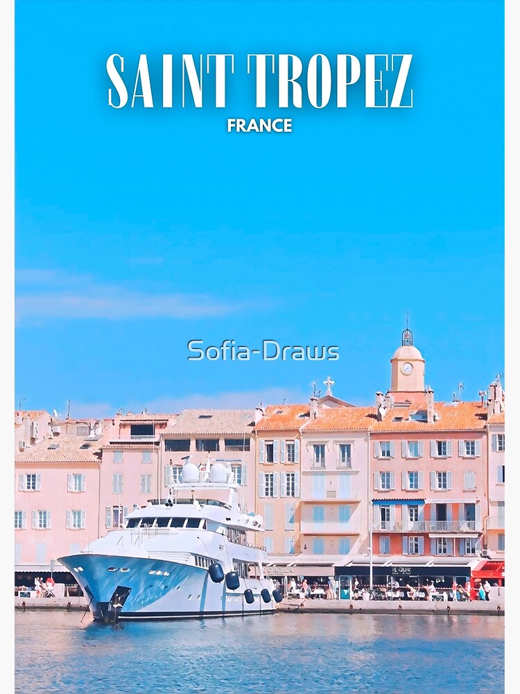 "Saint Tropez View" Poster for Sale by Sofia-Draws | Redbubble