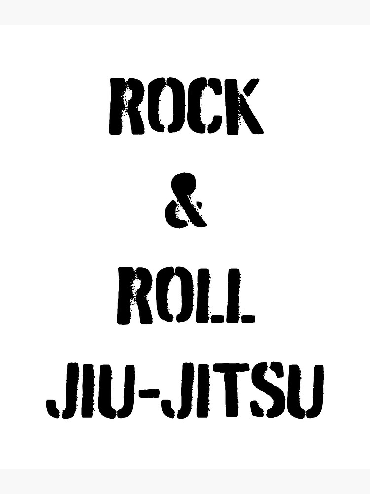 "ROCK & ROLL JIU JITSU" Poster for Sale by platinumknuckle | Redbubble