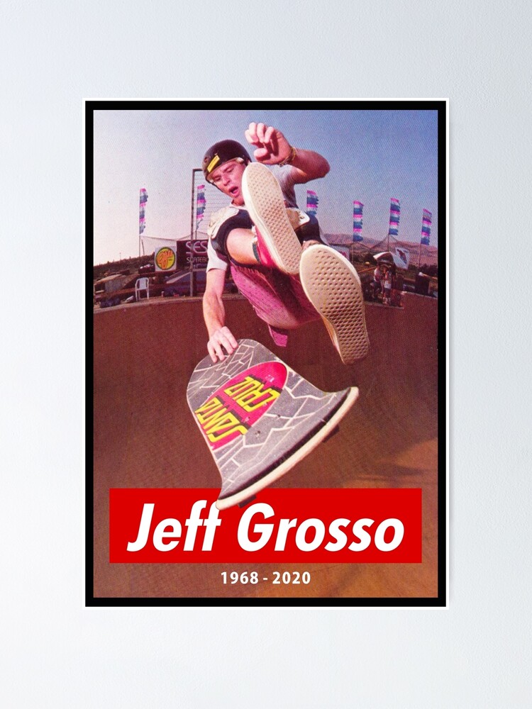" skateboarding JEFF GROSSO" Poster for Sale by Marlenegarner | Redbubble