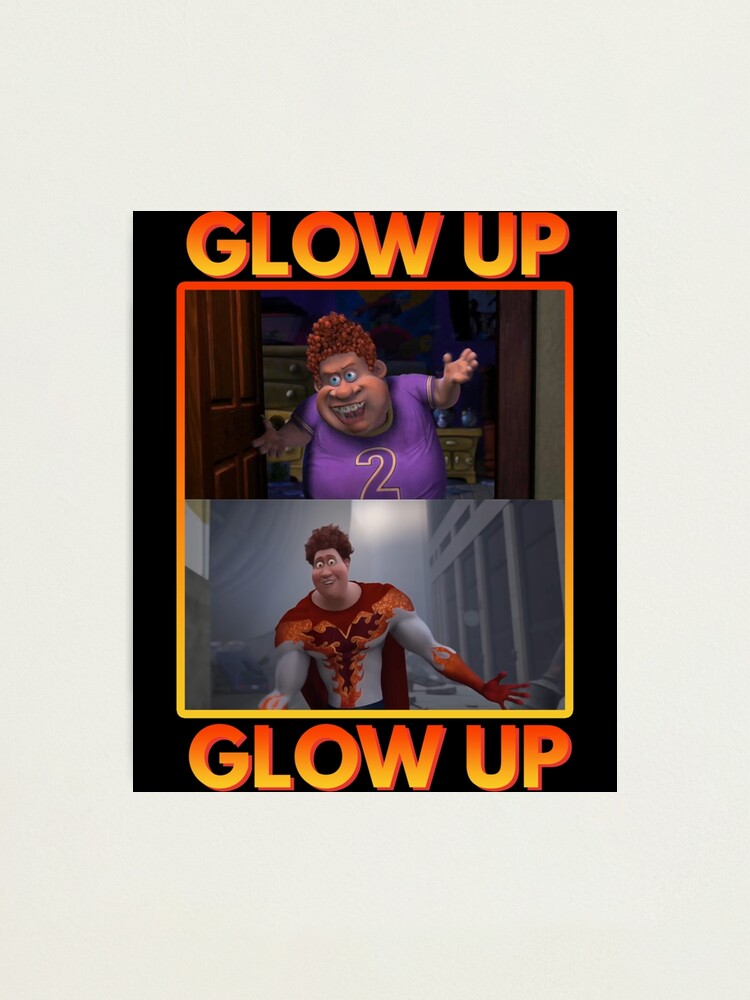 "Glow Up Meme Snotty Boy Titan Tighten Megamind Barnyard ...