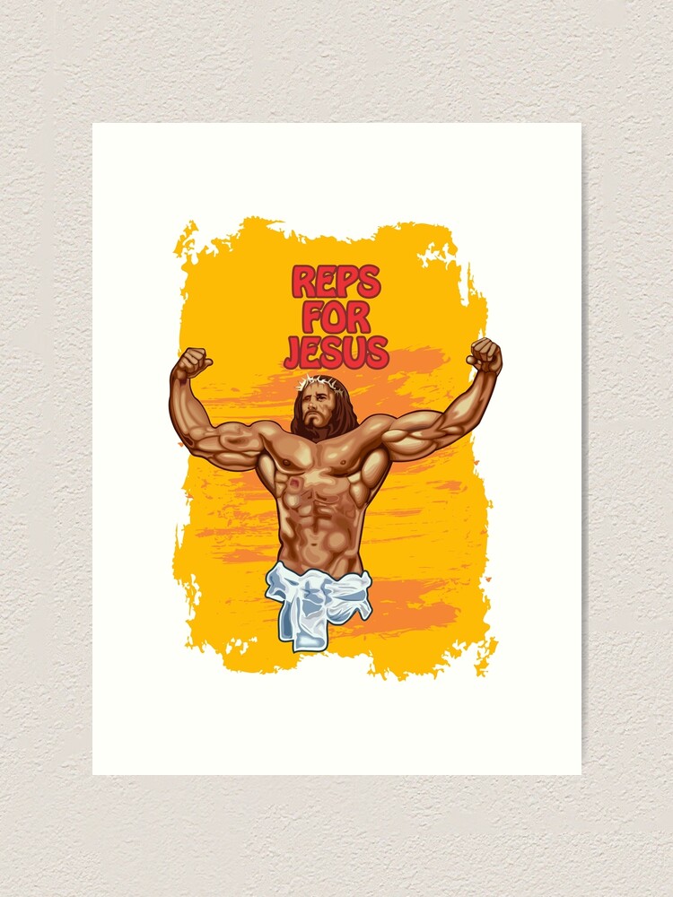 "Reps for Jesus - Swole Jesus - Jesus is your homie so remember to pray ...