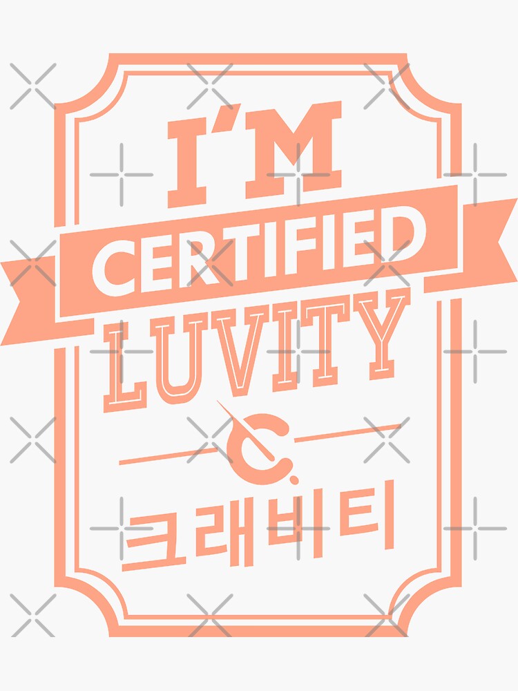 "Certified CRAVITY LUVITY" Sticker for Sale by skeletonvenus | Redbubble
