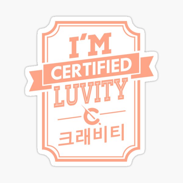 "Certified CRAVITY LUVITY" Sticker for Sale by skeletonvenus | Redbubble