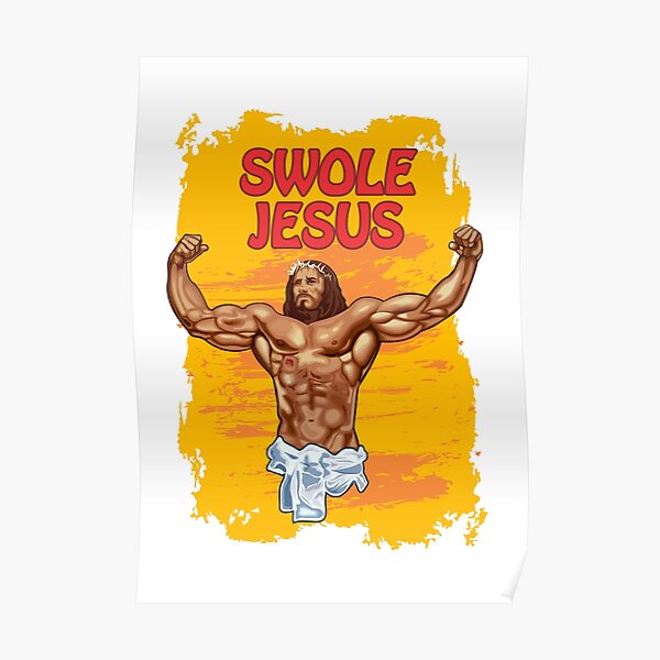 "Swole Jesus - Jesus is your homie so remember to pray to become swole ...