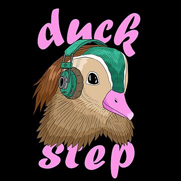 "duck step. dubstep." Sticker for Sale by JJ ADX | Redbubble