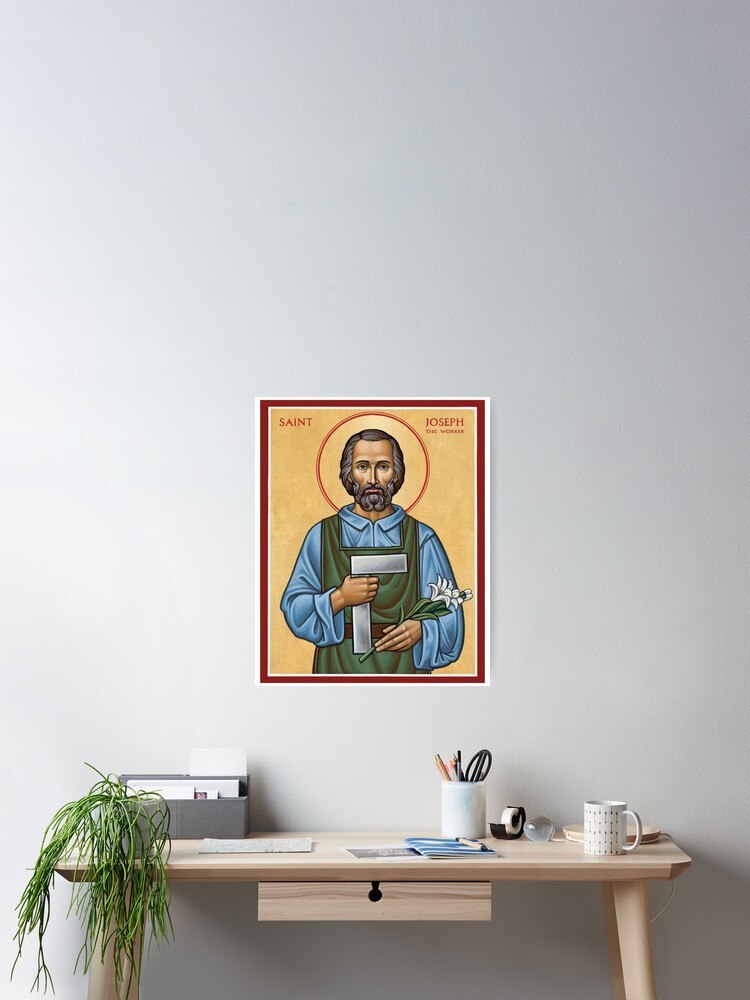 "Saint Joseph the worker, San Giuseppe, St Joseph" Poster for Sale by ...