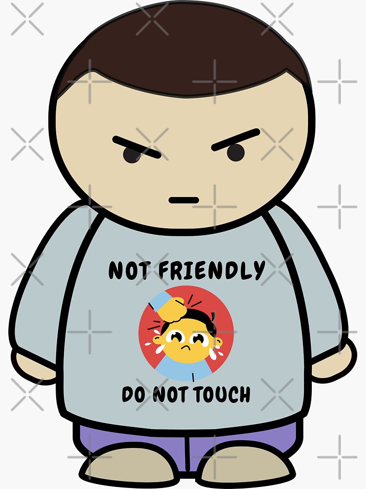 "Funny Not Friendly Do Not Touch" Sticker for Sale by cuppycake6 ...
