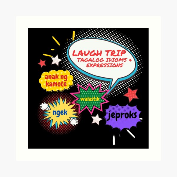 "Tagalog Idioms And Expressions" Art Print by JeepneyTrip | Redbubble