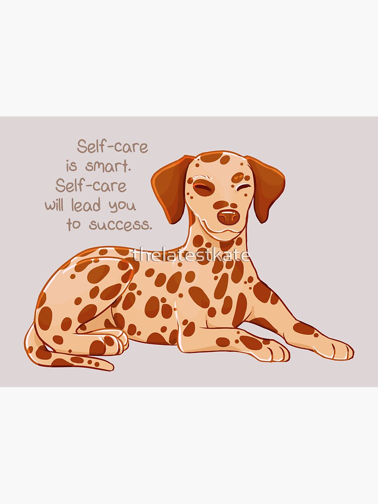 ""Self-Care is Smart" Dalmatian Pup" Sticker for Sale by thelatestkate ...