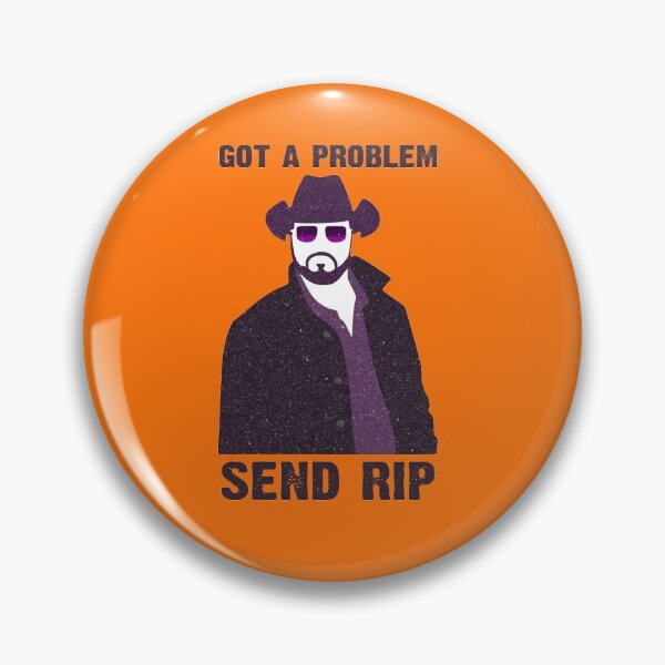 "Rip Wheeler Got A Problem Send Rip Rip Wheeler American TV series ...