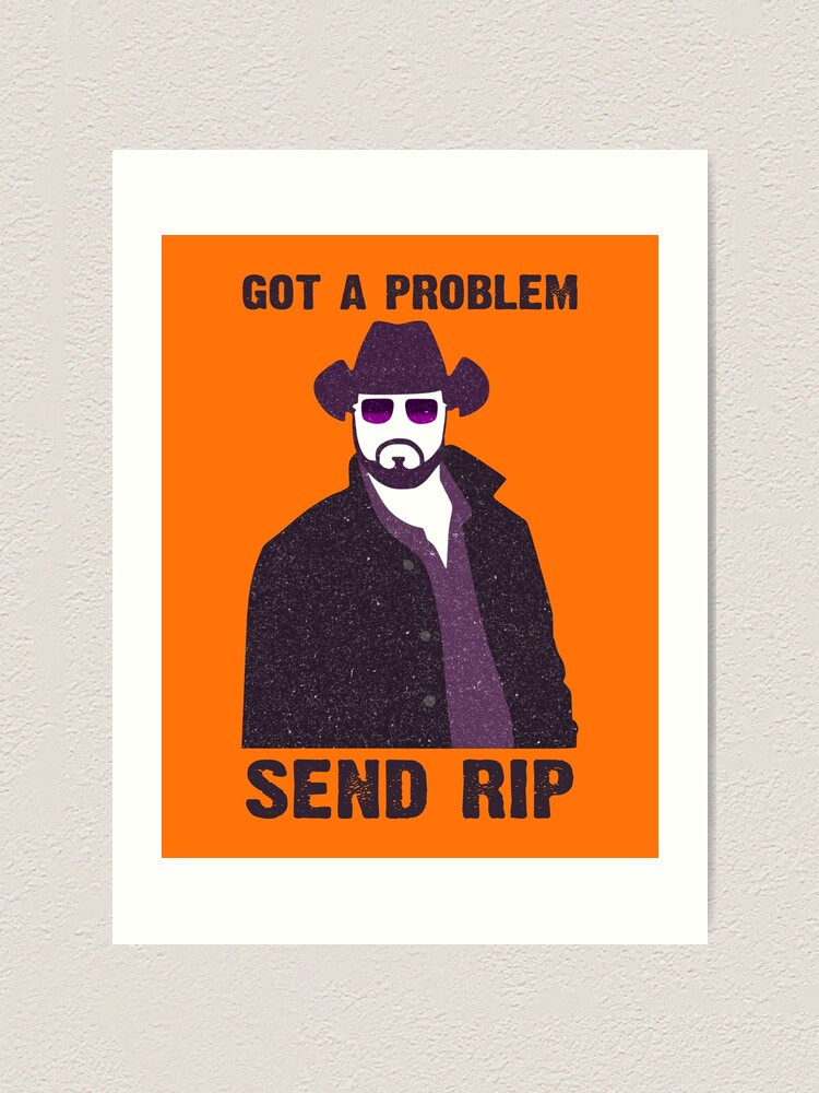 "Rip Wheeler Got A Problem Send Rip Rip Wheeler American TV series ...