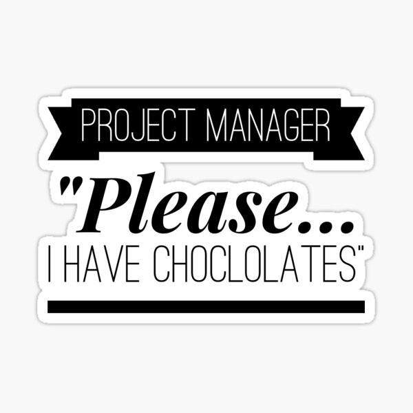 "Project Manager Slogans" Sticker for Sale by frelanca | Redbubble