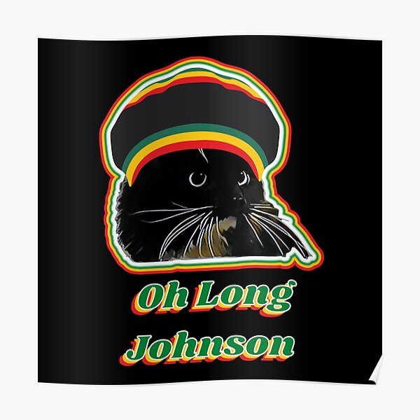 Póster «Oh Long Johnson Cat, Oh Long Johnson, Por qué el gato dice Oh ...