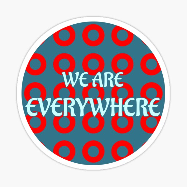 "We Are Everywhere " Sticker for Sale by Trigger413 | Redbubble