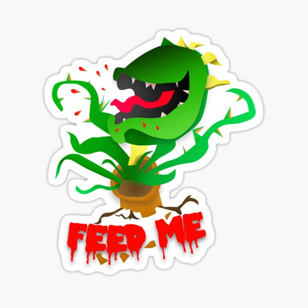 "Feed Me" Sticker for Sale by aribluestein | Redbubble
