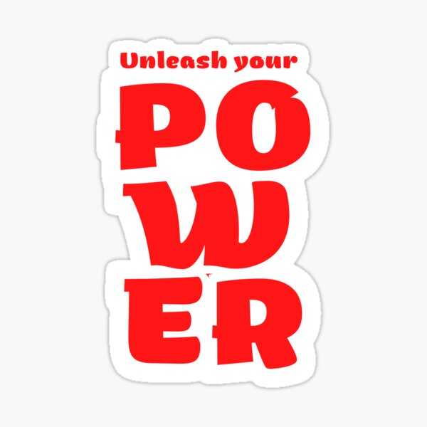 "Unleash your power" Sticker by Fitandstylish | Redbubble