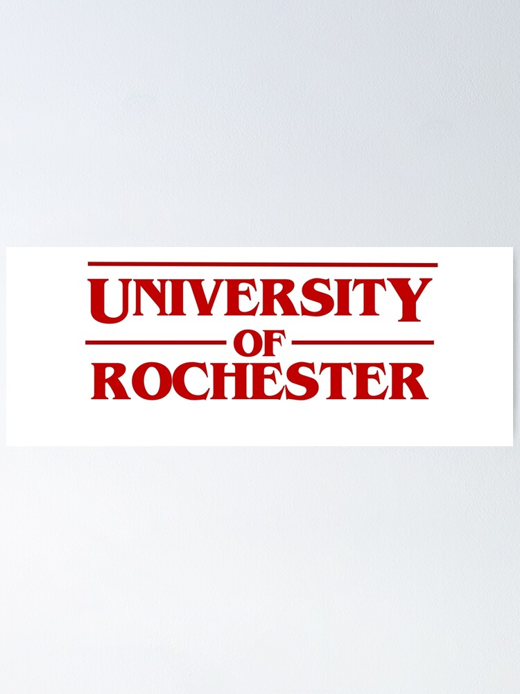 "Stranger Things- Red (University of Rochester)" Poster for Sale by ...
