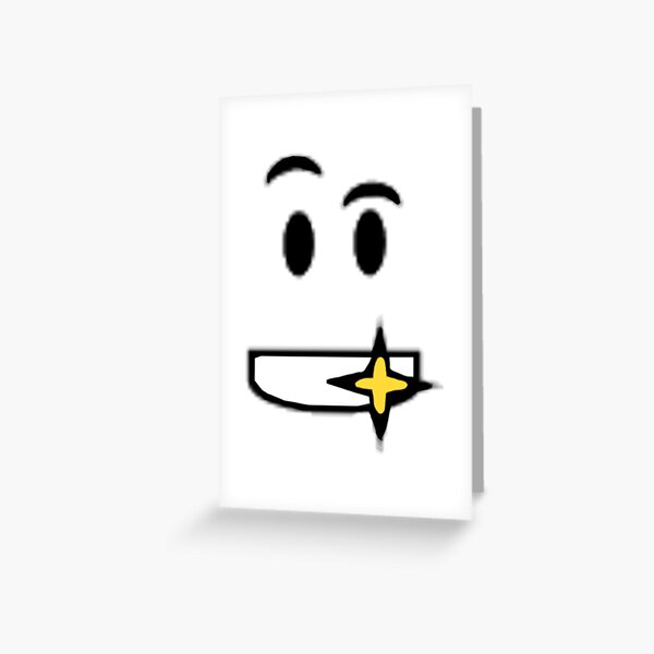 "ROBLOX GOLDEN SHINY TEETH FACE " Greeting Card by TerrySirosky | Redbubble