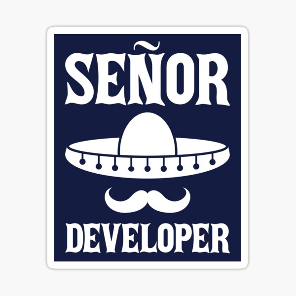 "Señor Developer" Sticker for Sale by TashaVector | Redbubble
