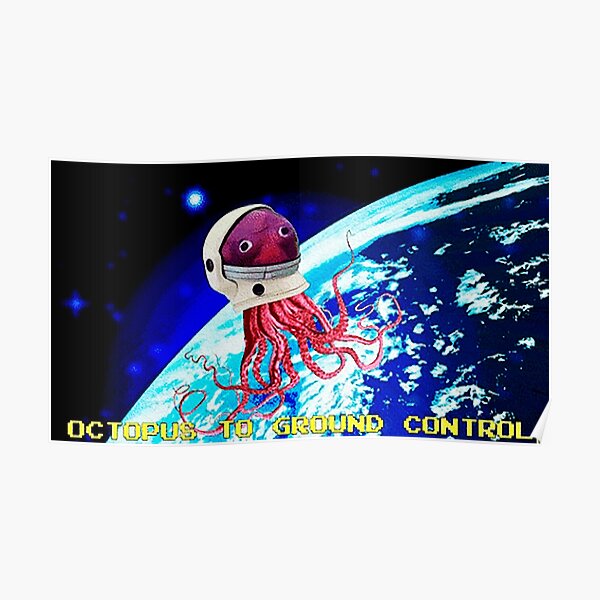 "Cute astronaut octopus - funny science fiction pop art" Poster for ...