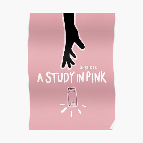 "A Study in Pink " Poster for Sale by mkey | Redbubble
