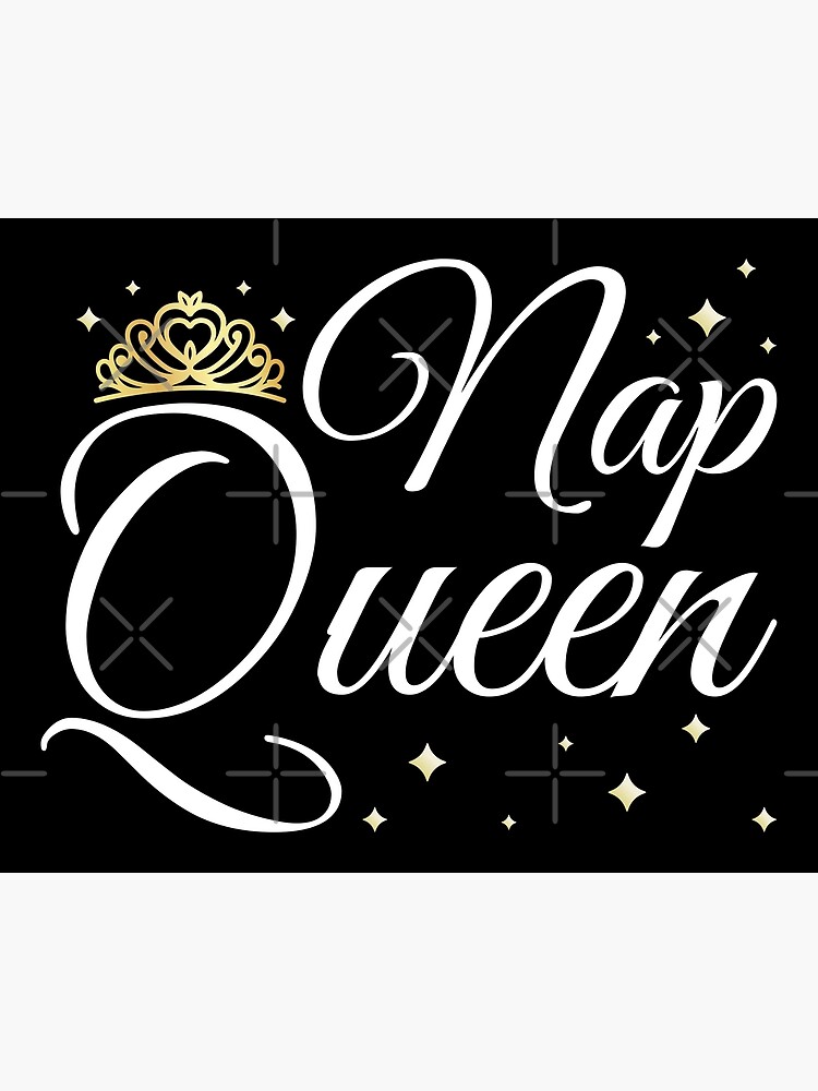 "Nap Queen V" Poster for Sale by lemon-pepper | Redbubble