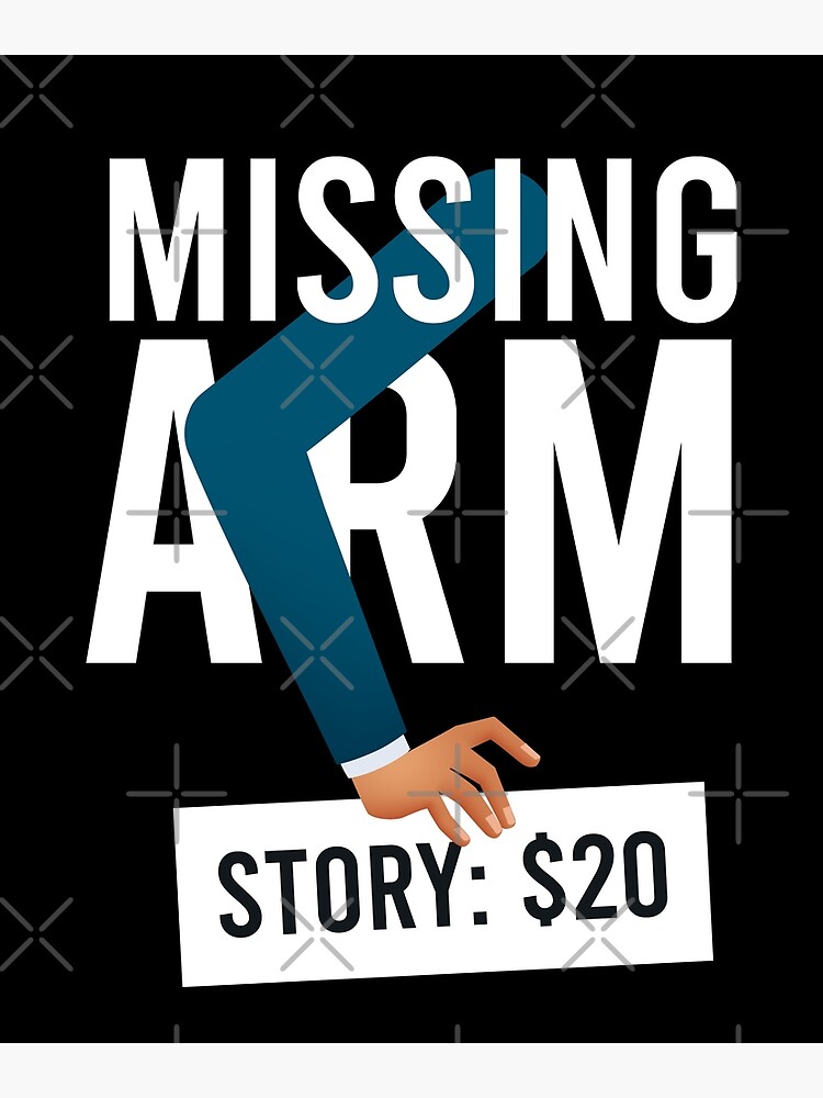 "Missing Arm Arm Amputation Prosthetics" Poster by mooon85 | Redbubble