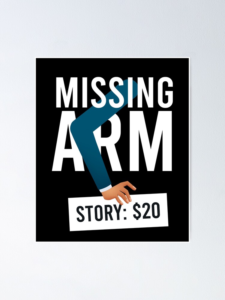 "Missing Arm Arm Amputation Prosthetics" Poster by mooon85 | Redbubble